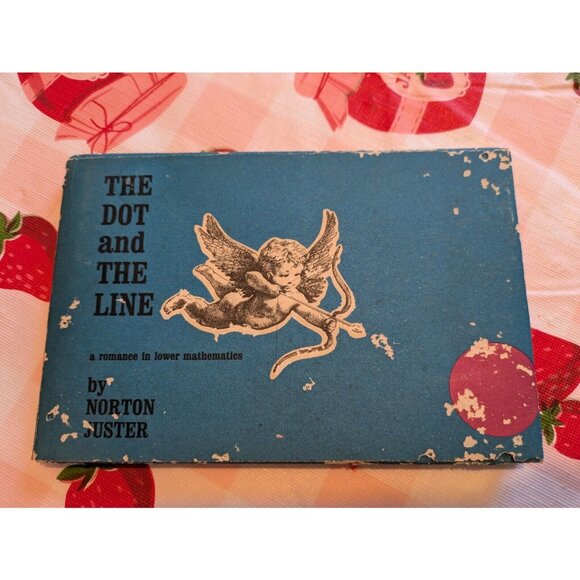 Accents | 1963 The Dot And The Line A Romance In Lower Mathematics ...